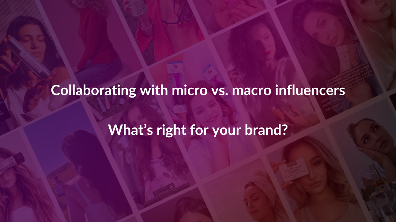 Collaborating with micro vs. macro influencers: What’s right for your ...